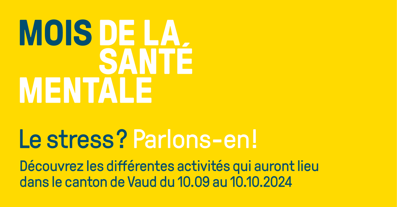 Mois de la santé mentale 2024 | État de Vaud